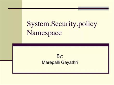 ppt system security policy namespace powerpoint presentation free