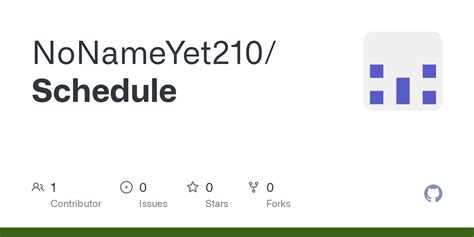 GitHub NoNameYet Schedule