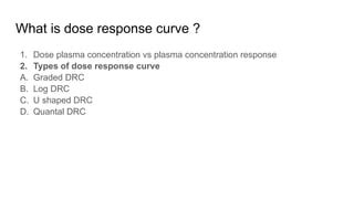 Dose Response Curve Presentation And All PPTX