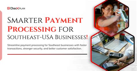 Smarter Payment Processing For Southeast Usa Businesses