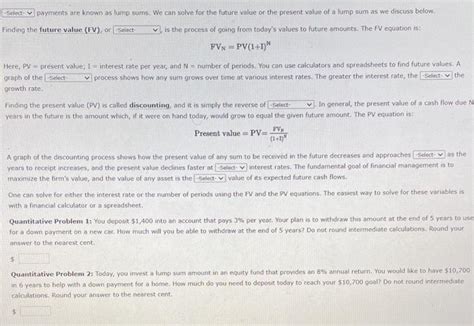 Solved Payments Are Known As Lump Sums We Can Solve For Chegg Com