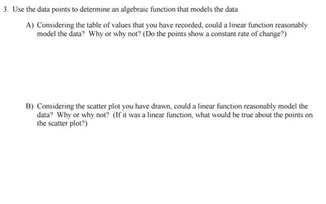 Use The Data Points To Determine An Algebraic Chegg