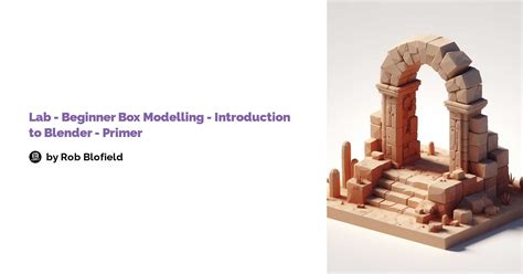 Lab Beginner Box Modelling Introduction To Blender Primer