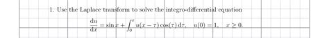 Solved Use The Laplace Transform To Solve The