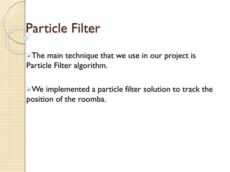 Ppt Mobile Robot Localization By Using Particle Filter Powerpoint
