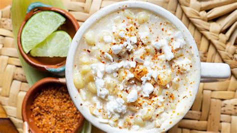 Cómo Preparar Elotes Y Esquites Que No Habías Imaginado