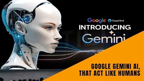 Google Gemini AI That Act Like Humans Triangle Tilt