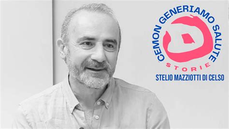 Cemon Storie Stelio Mazziotti Di Celso Medicina E Filosofia Generiamo Salute