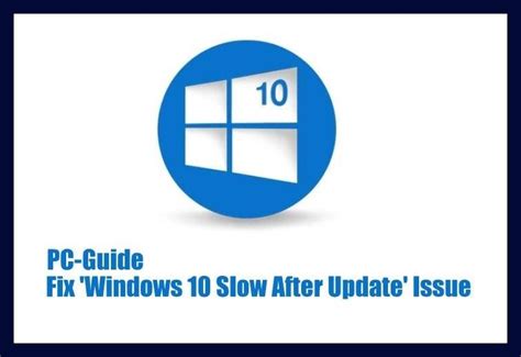 Fix 'Windows 10 Slow After Update ' Issue on PC - OS Hacks