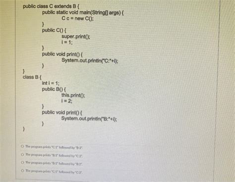 solved public class c extends b{ public static void