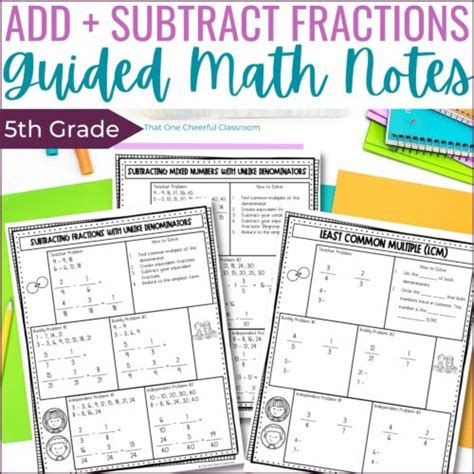 5th Grade Adding And Subtracting Fractions And Mixed Numbers Guided Math Notes Classful