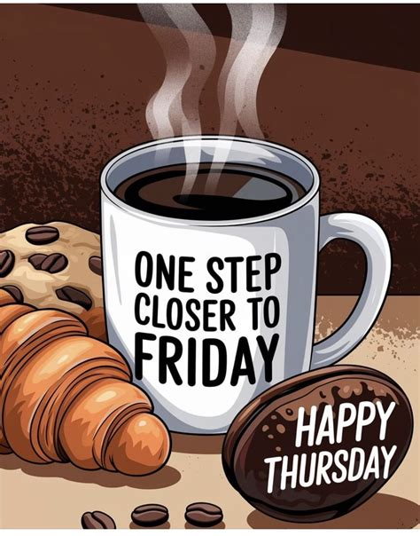 Pin By Delores Brown Reuscher On Day Of Week Thurs Good Morning