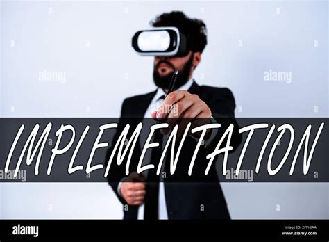 Inspiration Showing Sign Implementation Business Overview The Process Of Making Something