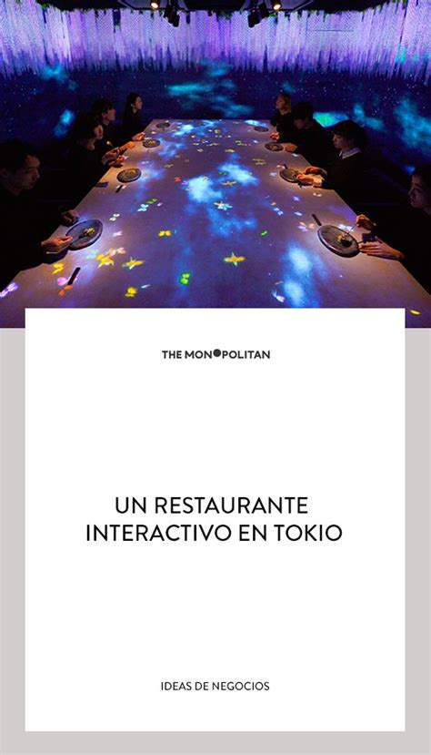 Un Restaurante Interactivo En Tokio Instalación Interactiva Tokio