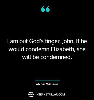21 Best Abigail Williams Quotes From The Crucible