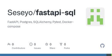 Github Seseyofastapi Sql Fastapi Postgres Sqlalchemy Pytest
