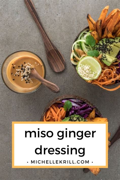 Easy Miso Ginger Salad Dressing Recipe Salad Dressing Recipes
