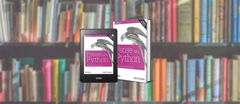 Livros Python Os 7 Melhores Livros Para Aprender Python Sozinho