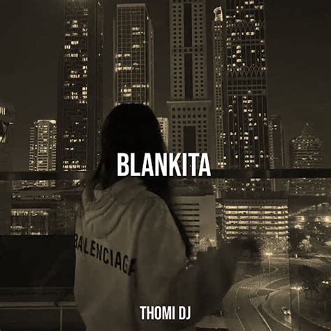 Blankita YouTube Music