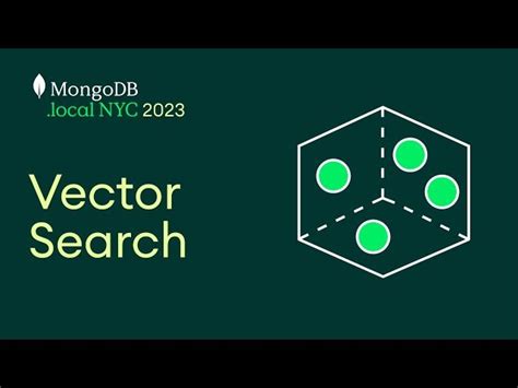 Free Video Vector Search Powering The Next Generation Of Applications From MongoDB Class Central