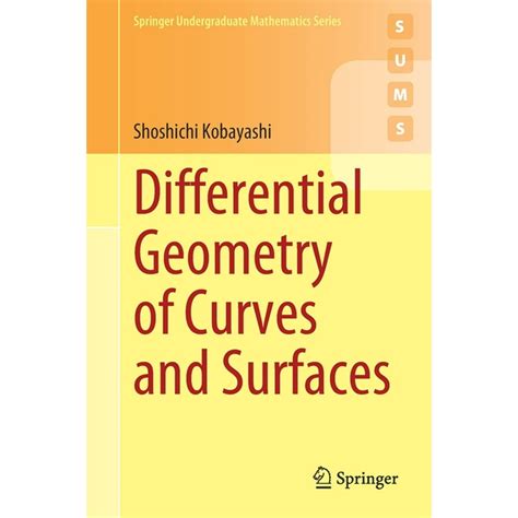 Springer Undergraduate Mathematics Differential Geometry Of Curves And Surfaces Paperback