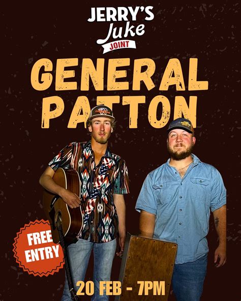 Jerrys Juke Joint 🎶 General Patton Tonight At Jerrys Juke Joint 🎶