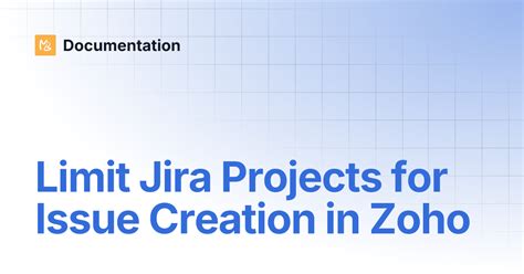 Limit Jira Projects For Issue Creation In Zoho Documentation