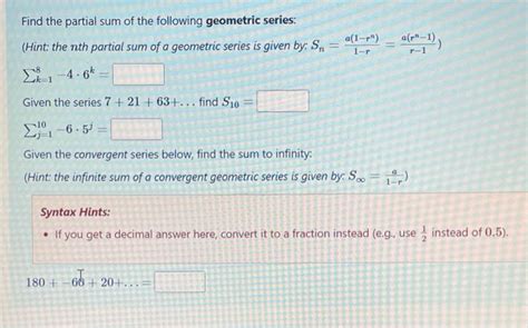 Solved Find The Partial Sum Of The Following Geometric Chegg