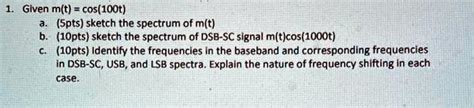 1 given m t cos 100t a 5pts sketch the spectrum of m t b