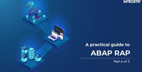 A Practical Guide To ABAP RAP Part INTEGRTR