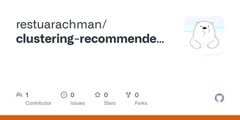 Github Restuarachmanclustering Recommender System