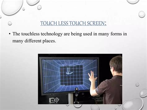 Touchless Touch Screen Technology Pptx Consumer Electronics Technology And Computing