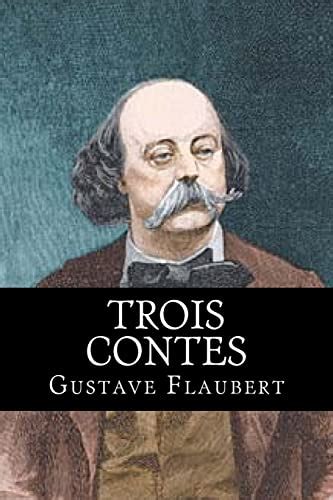 Trois Contes De Gustave Flaubert Hollybooks Recyclivre