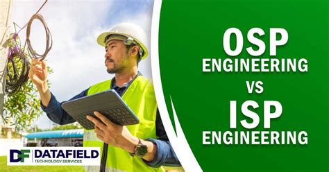 Osp Vs Isp Engineering Explained How To Choose The Right Telecom Infrastructure Partner For