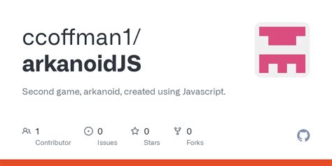 Github Ccoffman1arkanoidjs Second Game Arkanoid Created Using