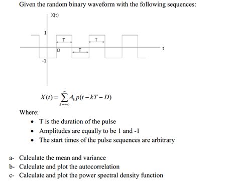 given the random binary waveform with the following