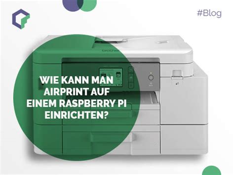Wie Kann Man Airprint Auf Einem Raspberry Pi Einrichten Fairtonerde