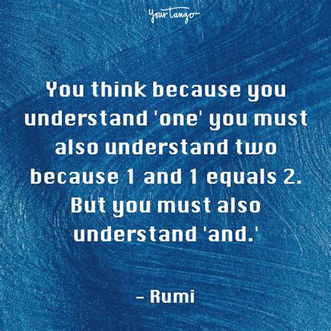 300 Inspirational Rumi Quotes About Love Life And Happiness Yourtango