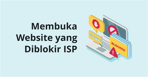 Membuka Situs Web Yang Diblokir Dengan Mudah Pada Browser Chrome Dan