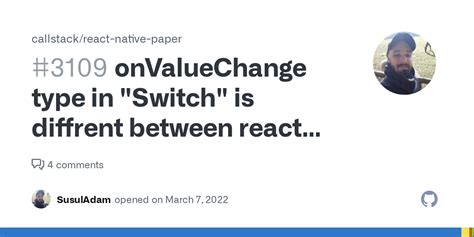 OnValueChange Type In Switch Is Diffrent Between React Native Paper And SwitchProps From React