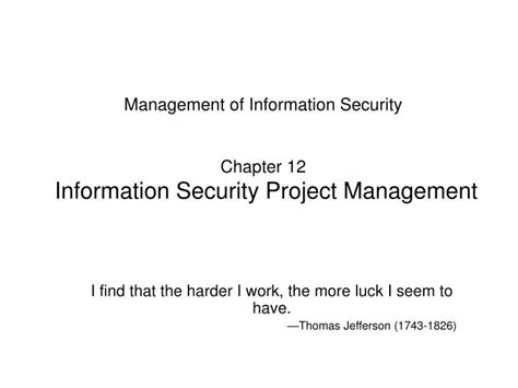 Ppt Management Of Information Security Chapter 12 Information Security Project Management