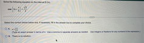Solved Solve The Following Equation On The Interval [0 2π