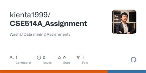 Github Kienta1999cse514aassignment Washu Data Mining Assignments