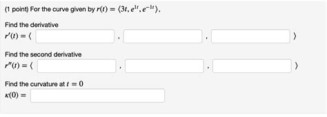 Solved Point For The Curve Given By Chegg