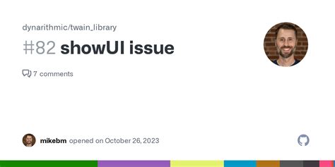 Showui Issue · Issue 82 · Dynarithmictwainlibrary · Github