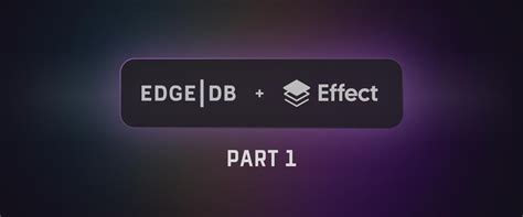Edgedb On Linkedin Building With Effect And Edgedb Part 1 Edgedb Blog