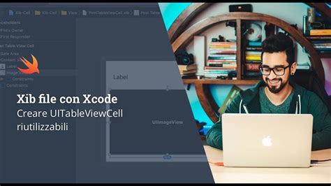 Xib Con Swift Come Creare Uitableviewcell Youtube