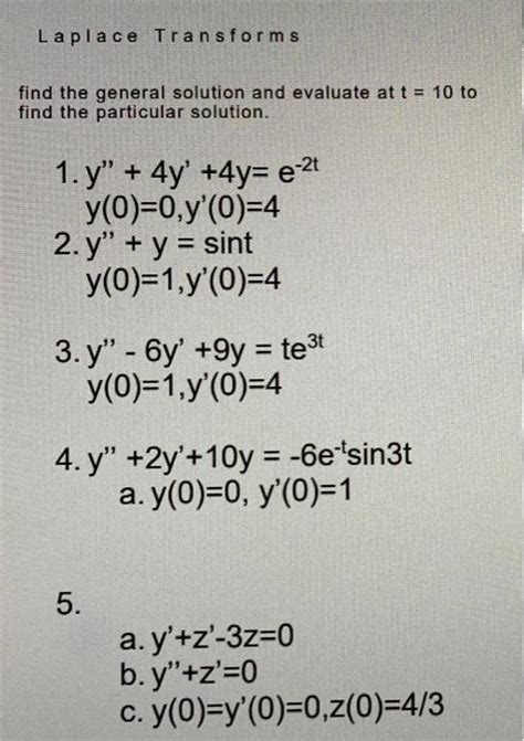 Solved Laplace Transforms Find The General Solution And Chegg