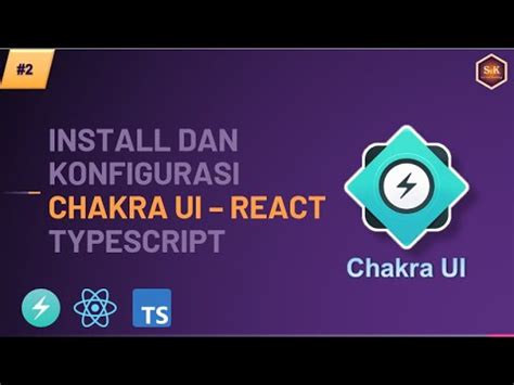 Belajar Chakra UI React Part Install Dan Konfigurasi Chakra UI React Typescript YouTube