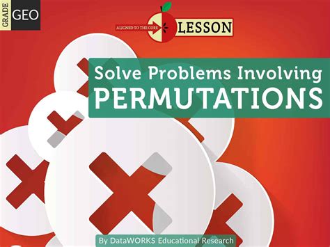 Solve Problems Involving Permutations Lesson Plans